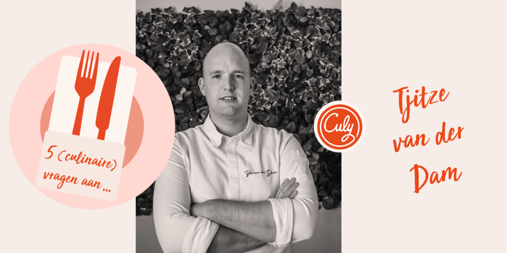 Tjitze van der Dam: 5x culinaire vragen aan de topchef - Culy