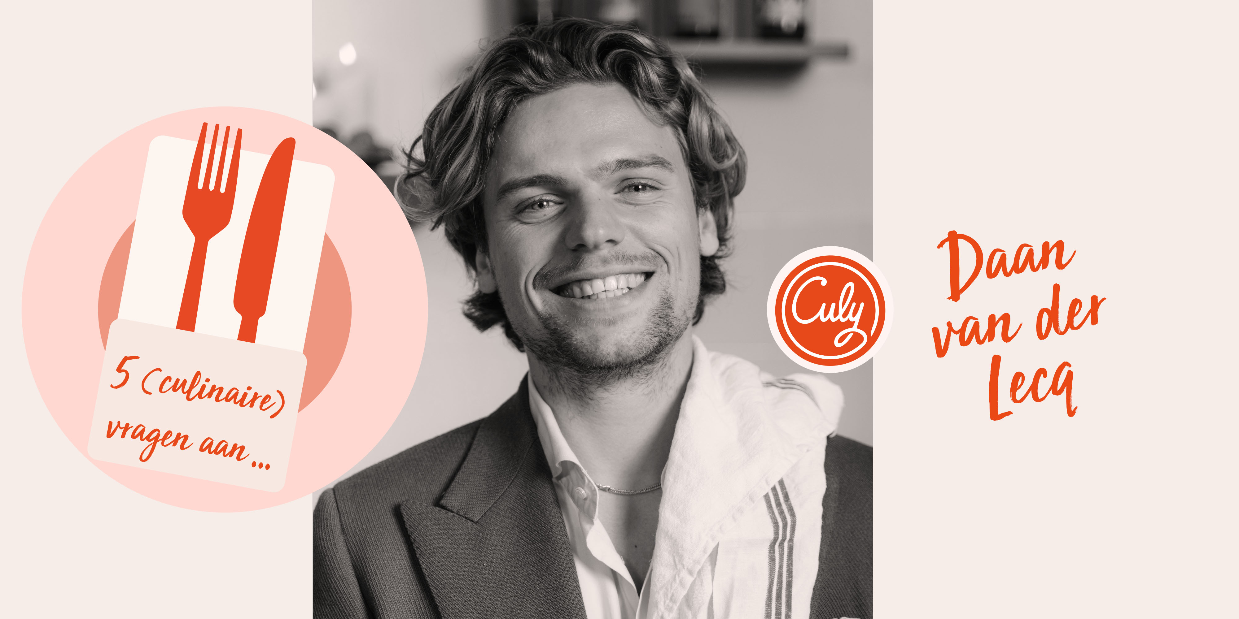 5 vragen aan Daan van der Lecq over culinaire voornemens - Culy