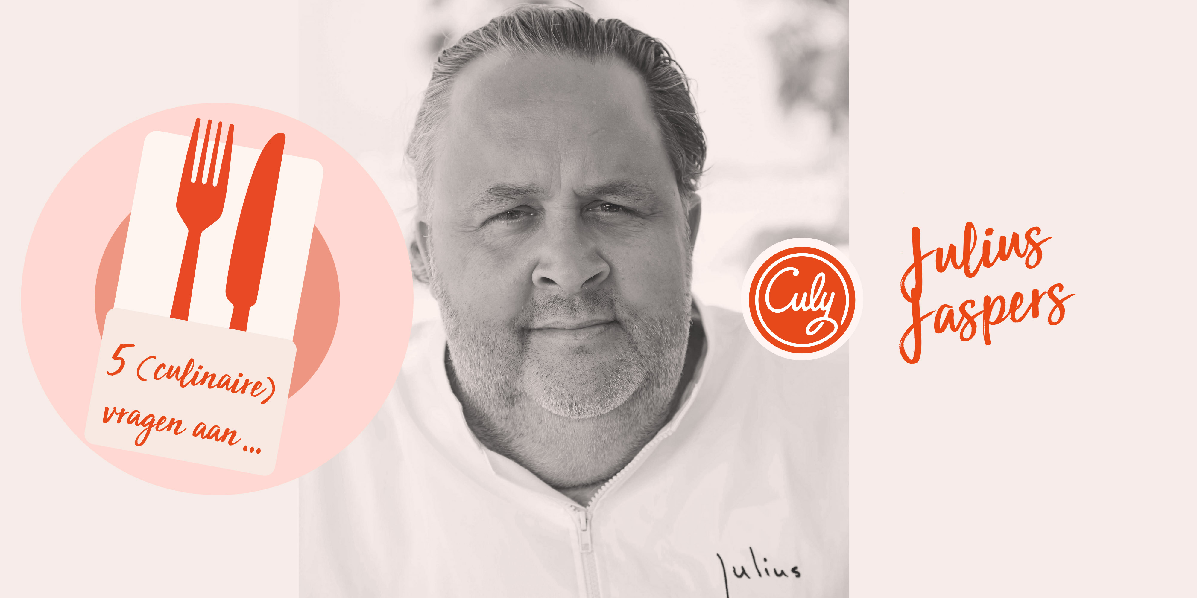 5 vragen aan... Julius Jaspers "Blauwe kaas? Ik gruwel ervan." - Culy